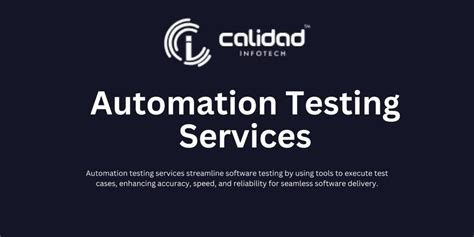 Exploring Automated Testing Services Boost Efficiency And Accuracy In Your Software Guest