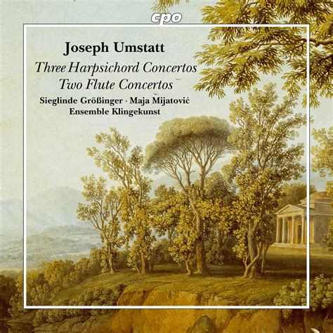 Joseph Umstatt Three Harpsichord Concertos And Two Flute Concertos