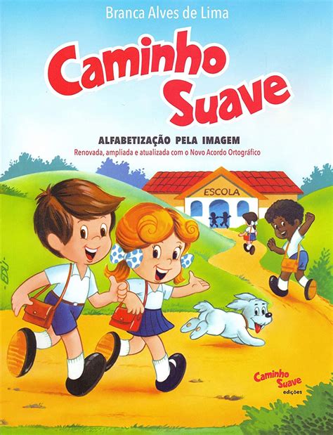 Cartilha Caminho Suave Alfabetização Pela Imagem Cartilha Caminho