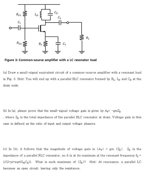 Solved Figure Common Source Amplifier With A LC Resonator Chegg Com
