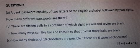 Solved Question 2 A A Bank Password Consists Of Two
