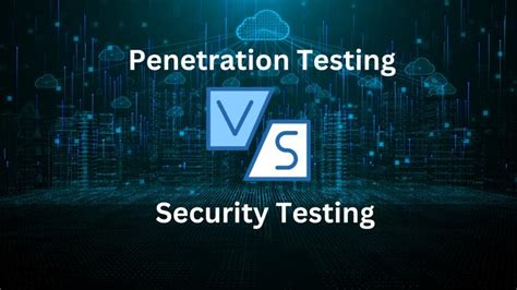 Nextdoorsec On Linkedin Penetration Testing Vs Security Testing