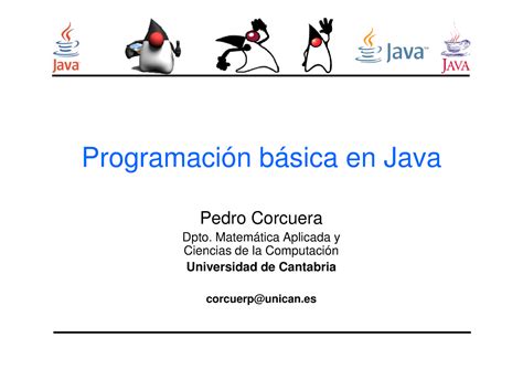 Prog Basica Java ncvmcv Programación básica en Java Pedro Corcuera