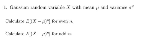 Solved 1 Gaussian Random Variable X With Mean Y And