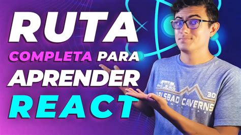 Aprende A Programar Con React El Camino Hacia El Desarrollo Web