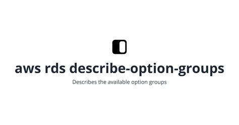 Aws Rds Describe Option Groups Fig