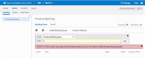 Tf237111 Errors When Trying To Add Work Items To The Backlog After Tfs
