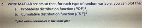 Solved Write Matlab Scripts So That For Each Type Of Random