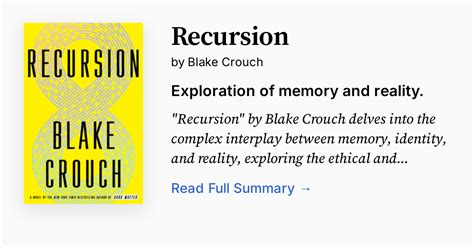 Recursion By Blake Crouch Summary Analysis Faq