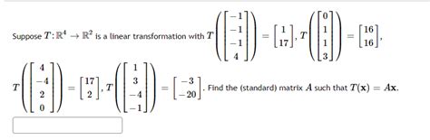 Solved Suppose T R4R2 Is A Linear Transformation With Chegg Com