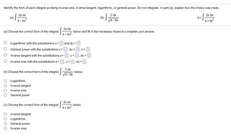 Solved Identify The Form Of Each Integral As Being Inverse Chegg Com