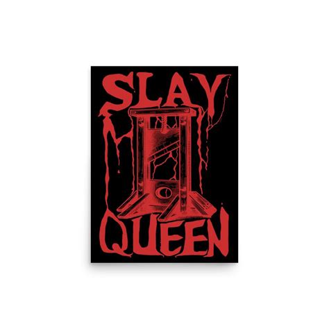 Slay Queen Guillotine Meme Poster Etsy