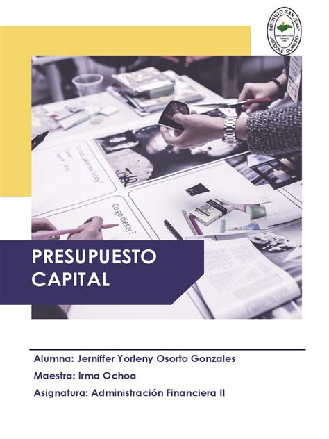 Informe Presupuesto Capital Pdf Capital Economía Presupuesto