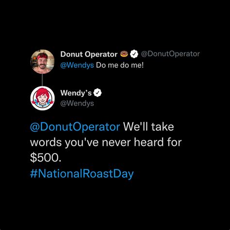 Wendys Twitter Is Hilariously Roasting Brands For National Roast Day