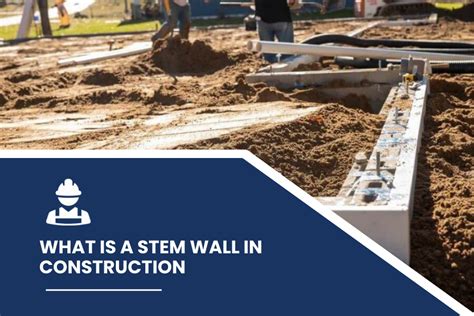 What Is A Stem Wall In Construction Alsyed Construction