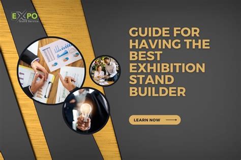 Guide For Having The Best Exhibition Stand Builder Expo Stand Services