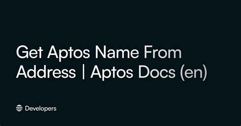 Get Aptos Name From Address Aptos Docs En