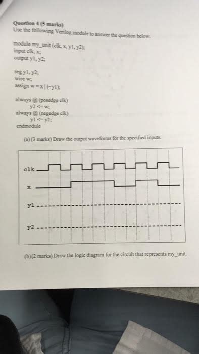Solved Oeestion 4 5 Marks Use The Folliwing Verilog Modale