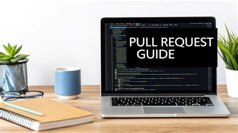 Github Pull Request Template Your Complete Guide To Transforming Code Reviews Pull Checklist
