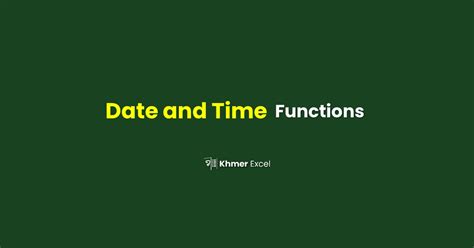 Date And Time Functions Khmer Excel