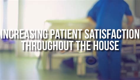 Increasing Patient Satisfaction Program