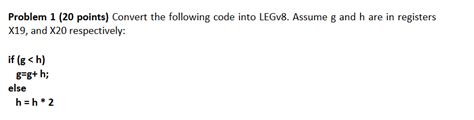 solved please convert the following segment of code into