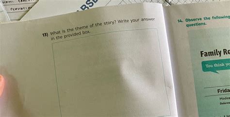 13 What is the theme of the story Write your | StudyX