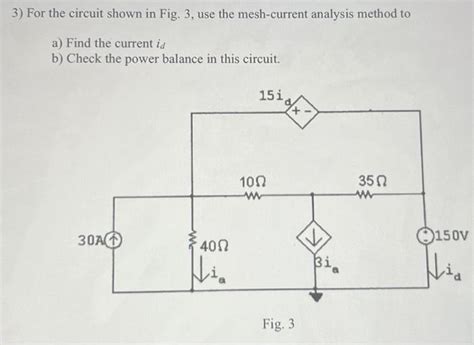 Solved 3 For The Circuit Shown In Fig 3 Use The