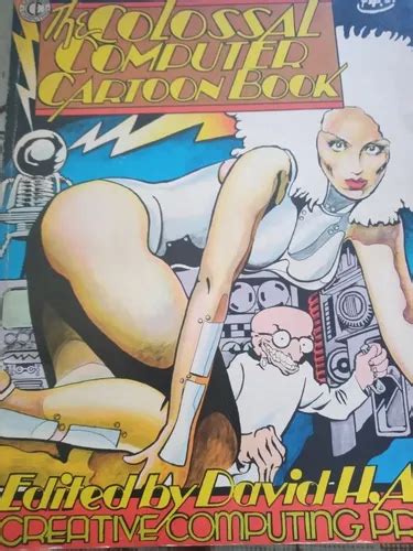 The Colossal Computer Cartoon Book David H Ahl Ed First 1977 Mercadolibre