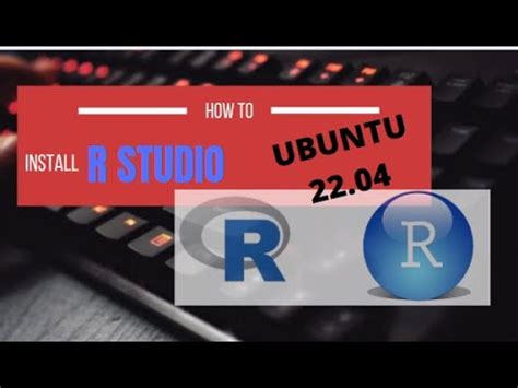 Install R and R studio on Ubuntu 22.04 in 6min (also ubuntu 20.04) - YouTube