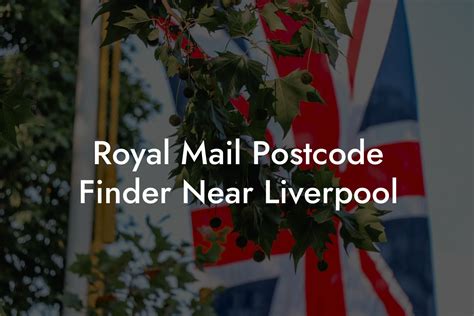 Royal Mail Postcode Finder Near Liverpool Uk Postcode Database Csv