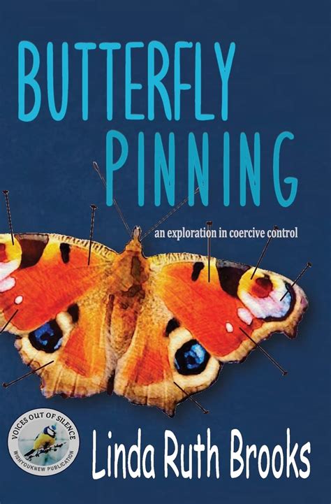 Buy Butterfly Pinning An Exploration In Coercive Control Book Online