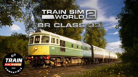 Train Sim World 3 Br Class 33 Epic Games Store
