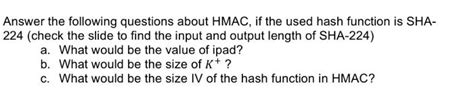 Solved Answer The Following Questions About HMAC If The Chegg Com