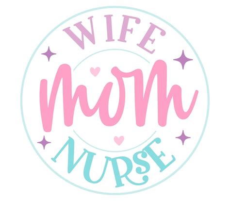 Premium Vector Wife Mom Nurse Quote Lettering With White Background