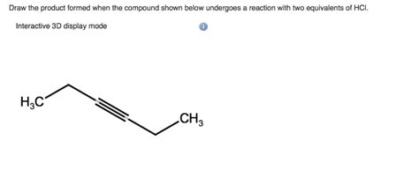 Solved Draw The Structure Of The Product That Is Formed When
