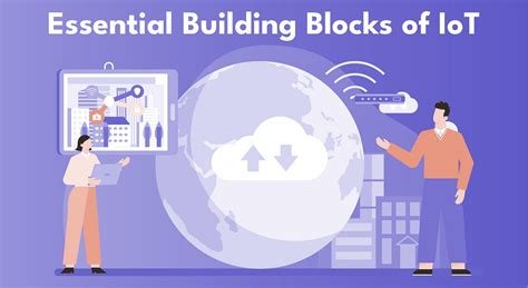 Building Blocks Of Iot Significance And Functioning By Ashu Medium