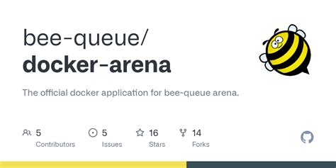 Github Bee Queuedocker Arena The Official Docker Application For