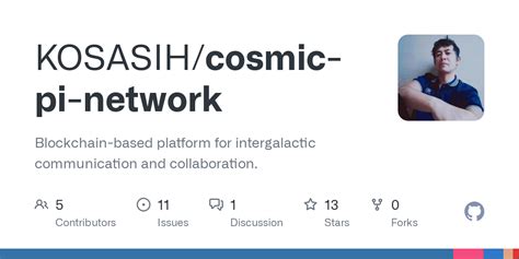 github kosasih cosmic pi network blockchain based platform for