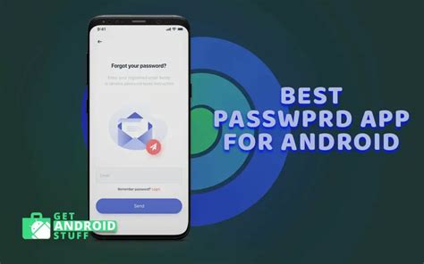 Best Free Password Manager For Android For Get Android Stuff