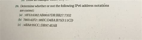 Solved Determine Whether Or Not The Following IPv6 Address Chegg Com
