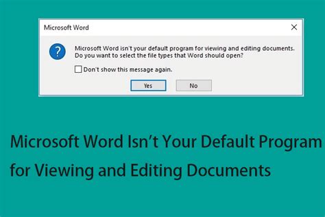 Word Isnt Default Program For Viewing And Editing Documents Minitool