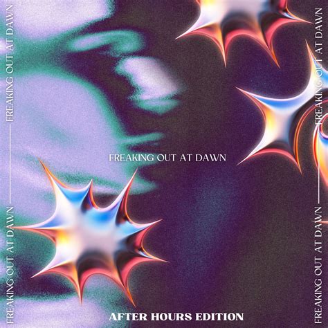 Freaking Out At Dawn After Hours Edition Álbum de Gabriel Sant