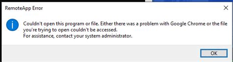 Couldnt Open This Program Or File Remoteapp Chrome Microsoft Qanda