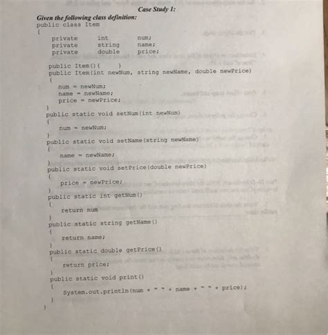 Solved Case Study Given The Following Class Definition Chegg