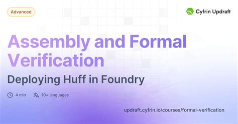 Assembly And Formal Verification Deploying Huff In Foundry