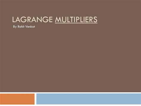 Ppt Lagrange Multipliers Powerpoint Presentation Free Download Id2534633
