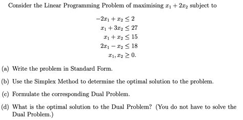 Solved Consider The Linear Programming Problem Of Maximising