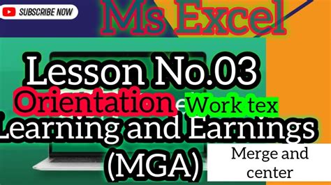 Excel Lesson No03orientation Work Tex And Merge And Center Youtube