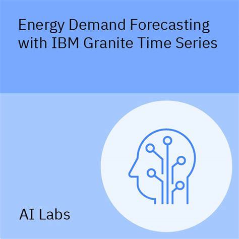 Energy Demand Forecasting With Ibm Granite Time Series